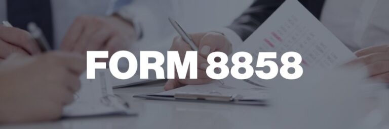 Form 8858 (2023): Foreign Disregarded Entity Reporting
